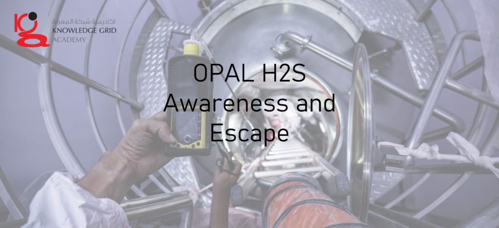 OPAL H2S Awareness and Escape Course – KG LMS